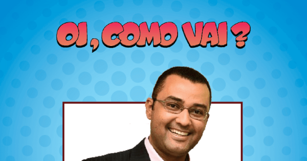 Oi, como vai?