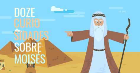 12 curiosidades sobre a vida de Moisés - A12.com