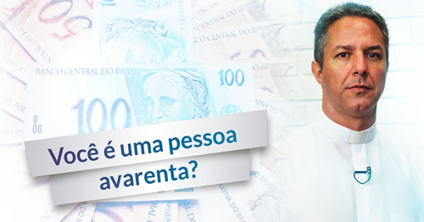 O que é o pecado da Avareza?