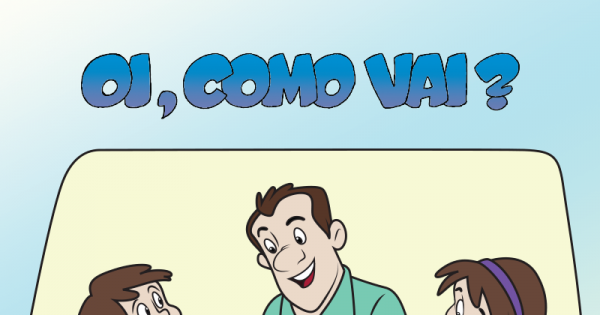 Oi, como vai?