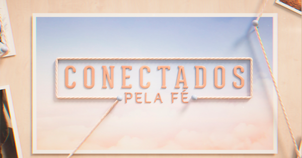 Programa Conectados pela Fé da TV Aparecida